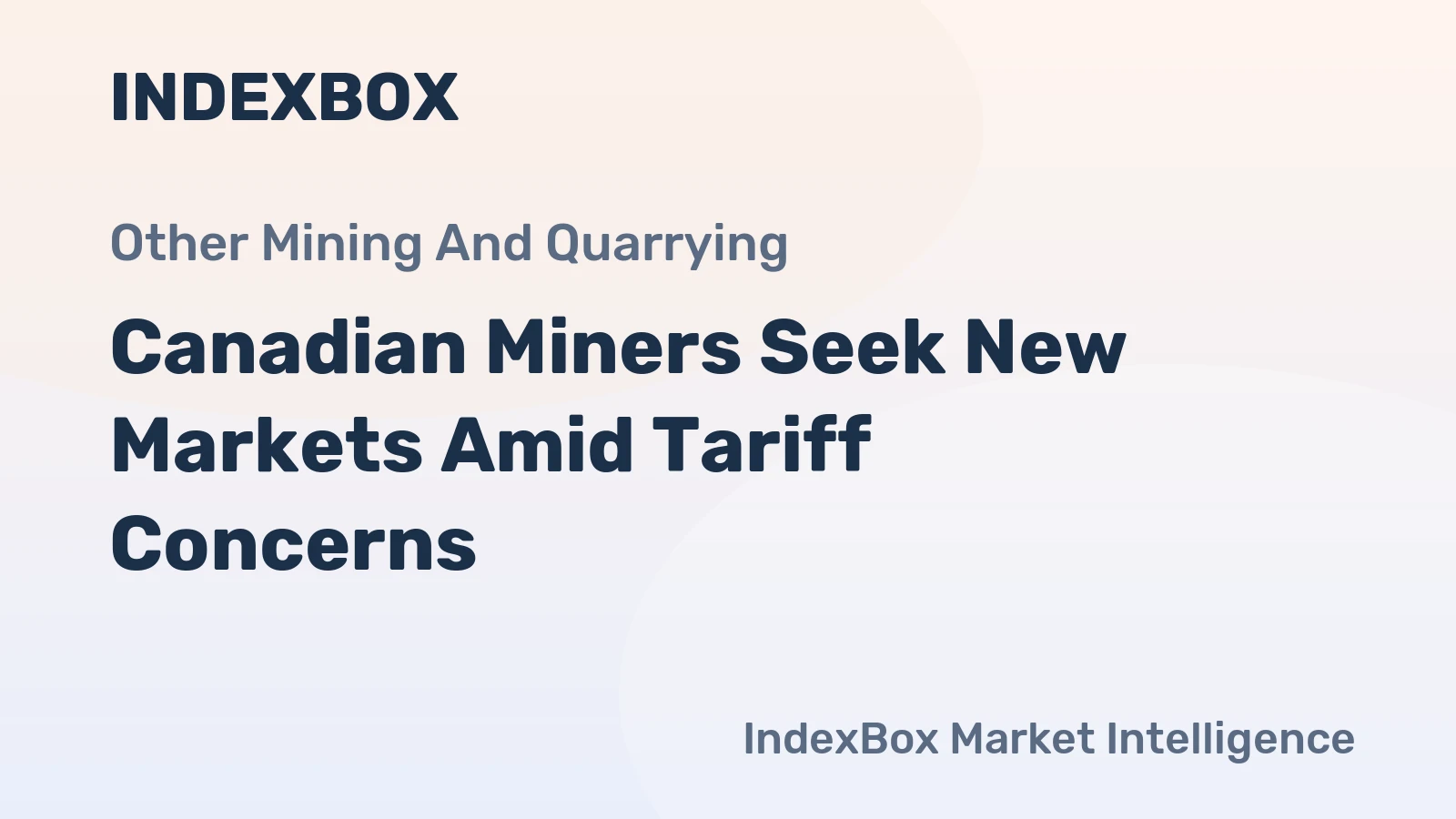 Canadian Miners Seek New Markets Amid Tariff Concerns