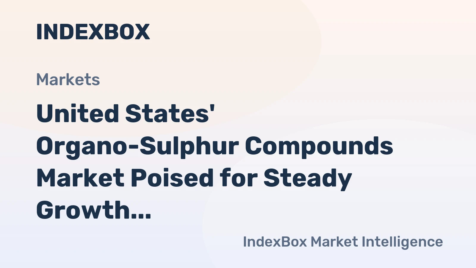 United States' Organo-Sulphur Compounds Market Poised for Steady Growth with a 1.6% CAGR in Value