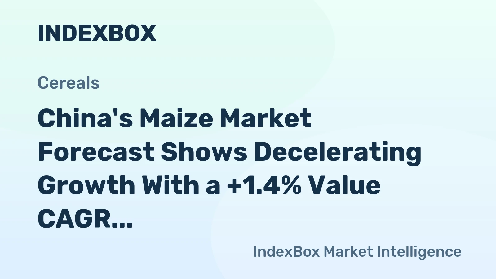 China's Maize Market Forecast Shows Decelerating Growth With a +1.4% Value CAGR Through 2035