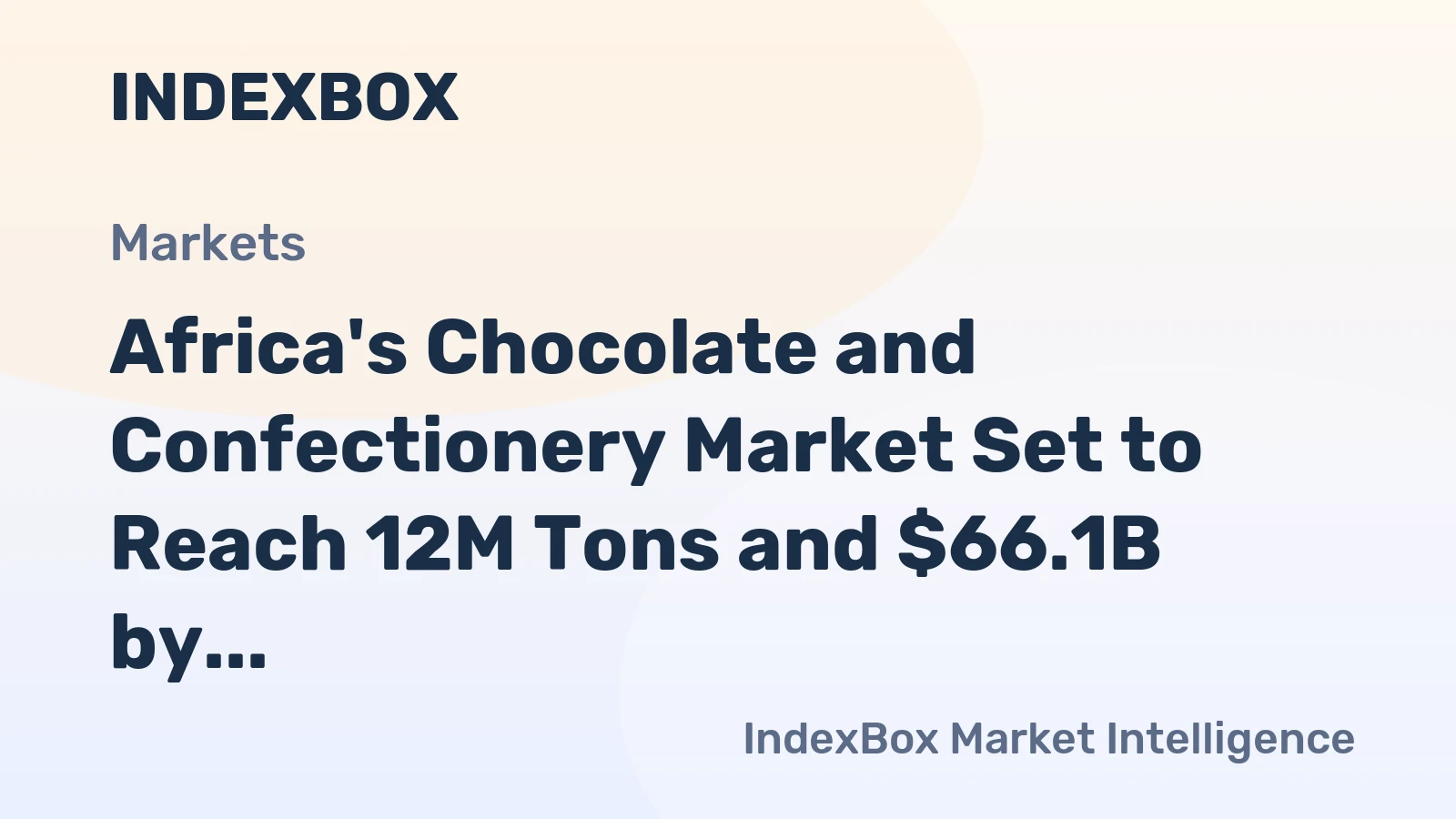 Africa's Chocolate and Confectionery Market Set to Reach 12M Tons and $66.1B by 2035