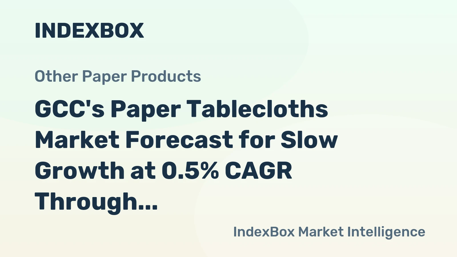 GCC's Paper Tablecloths Market Forecast for Slow Growth at 0.5% CAGR Through 2035