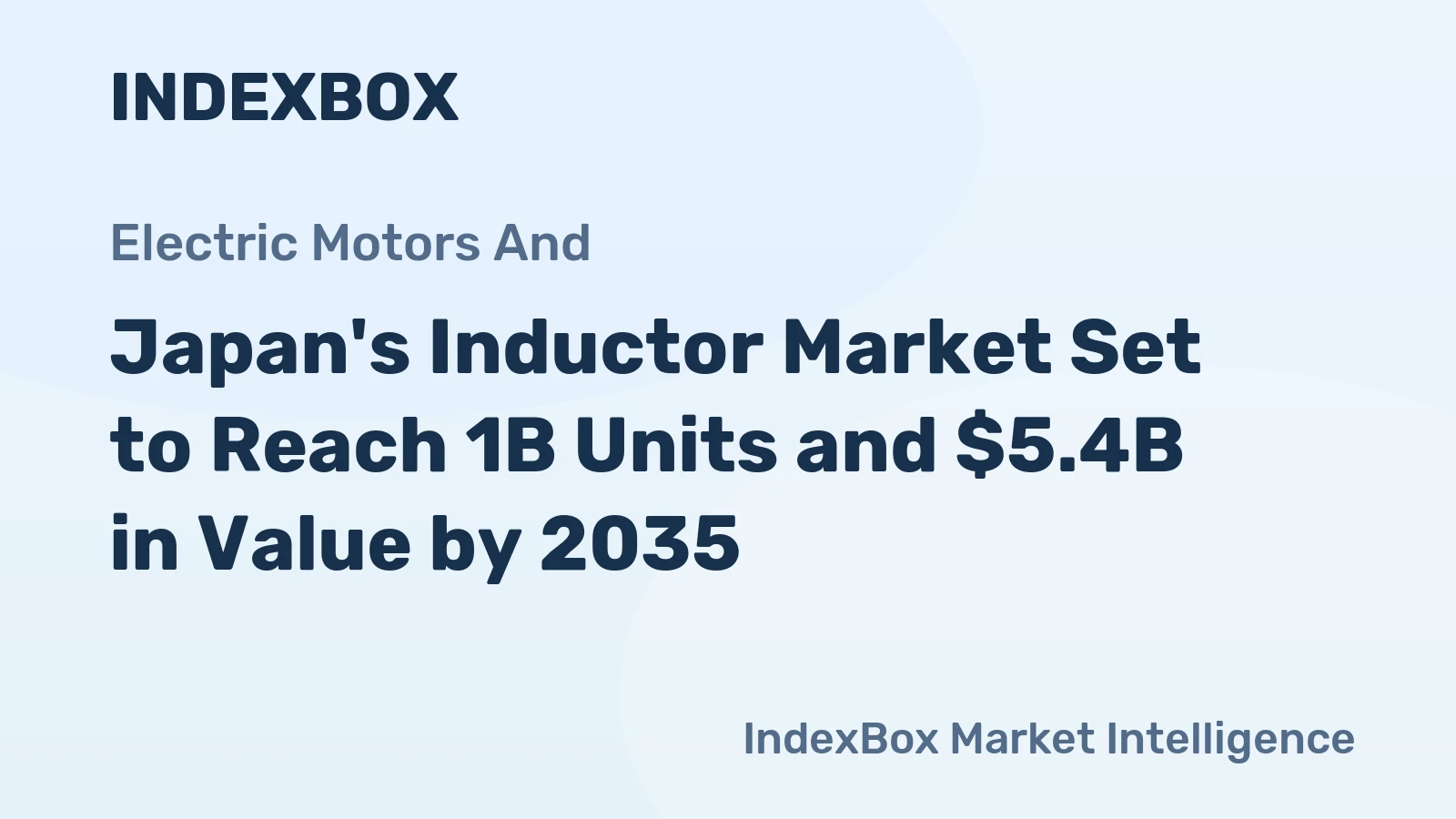 Japan's Inductor Market Set to Reach 1B Units and $5.4B in Value by 2035