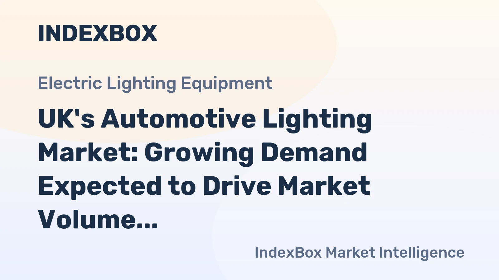 UK's Automotive Lighting Market: Growing Demand Expected to Drive Market Volume to 59M Units and Market Value to $1B by 2035