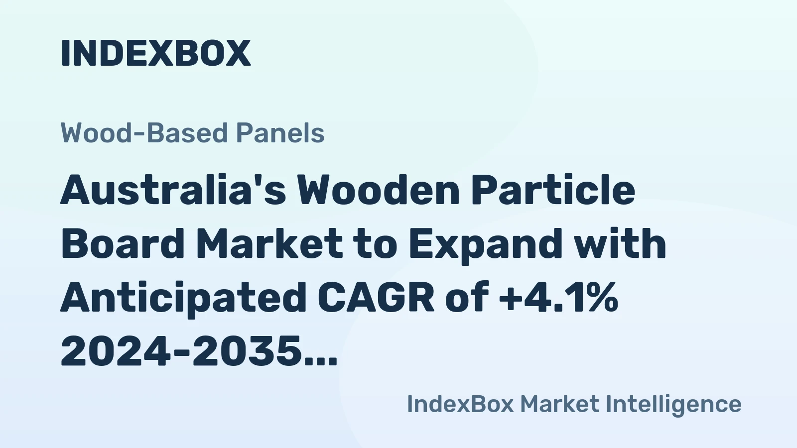Australia's Wooden Particle Board Market to Expand with Anticipated CAGR of +4.1% 2024-2035