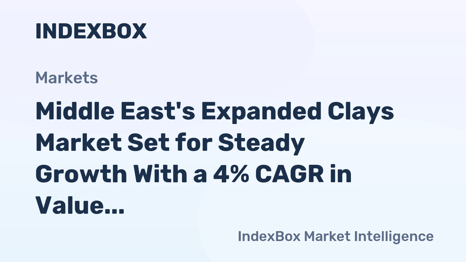 Middle East's Expanded Clays Market Set for Steady Growth With a 4% CAGR in Value Through 2035