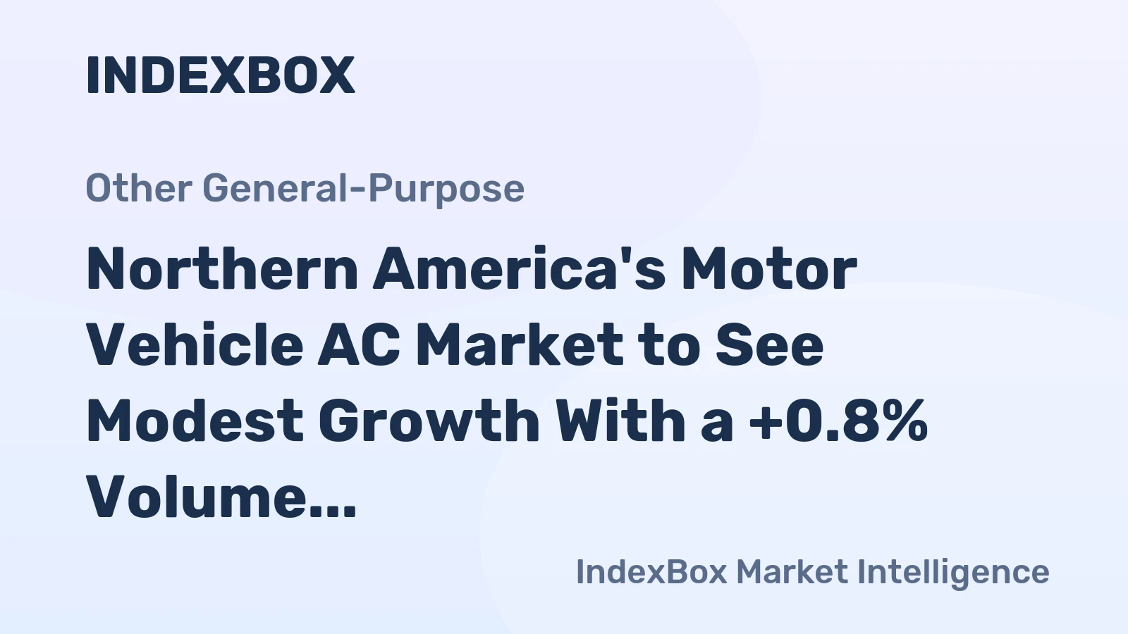 Northern America's Motor Vehicle AC Market to See Modest Growth With a +0.8% Volume CAGR Through 2035