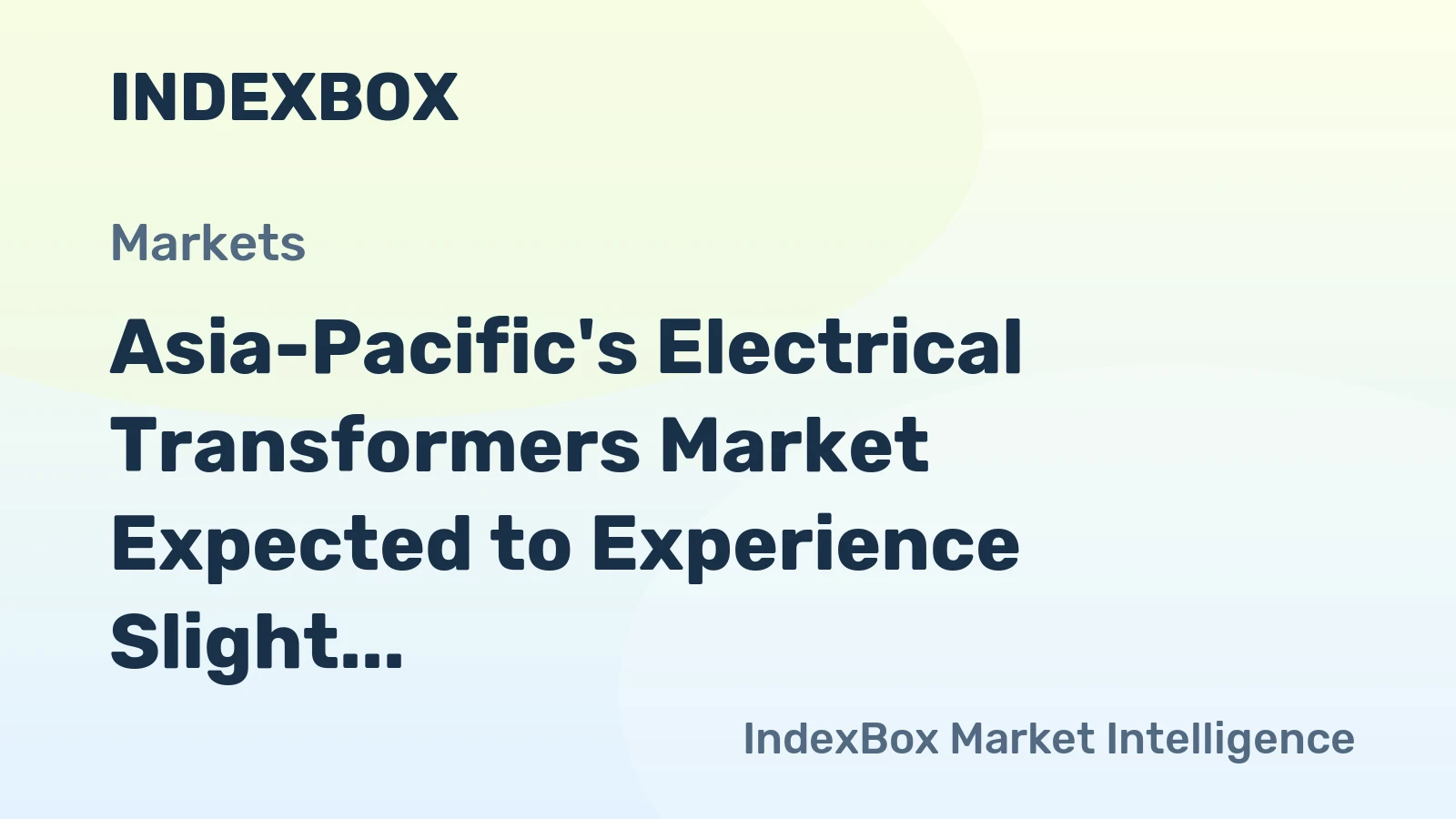 Asia-Pacific's Electrical Transformers Market Expected to Experience Slight Growth with +1.4% CAGR from 2024 to 2035