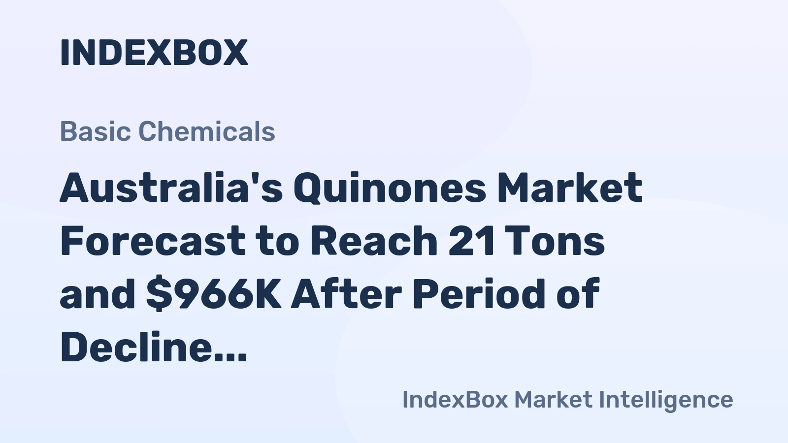 Australia's Quinones Market Forecast to Reach 21 Tons and $966K After Period of Decline