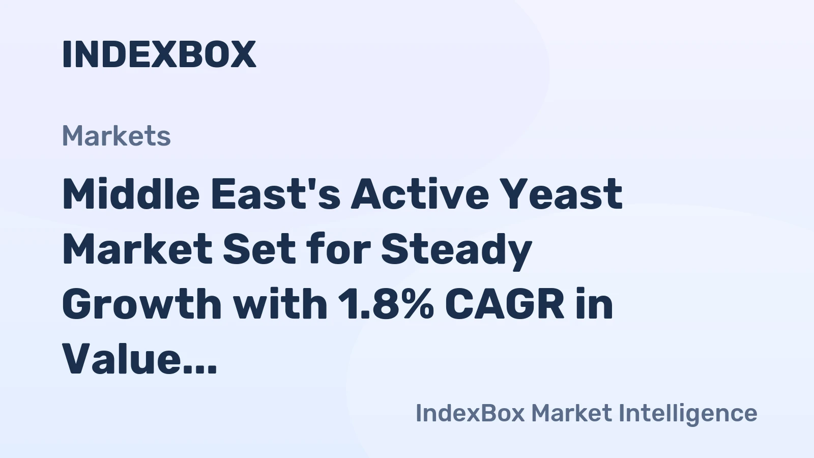 Middle East's Active Yeast Market Set for Steady Growth with 1.8% CAGR in Value Through 2035