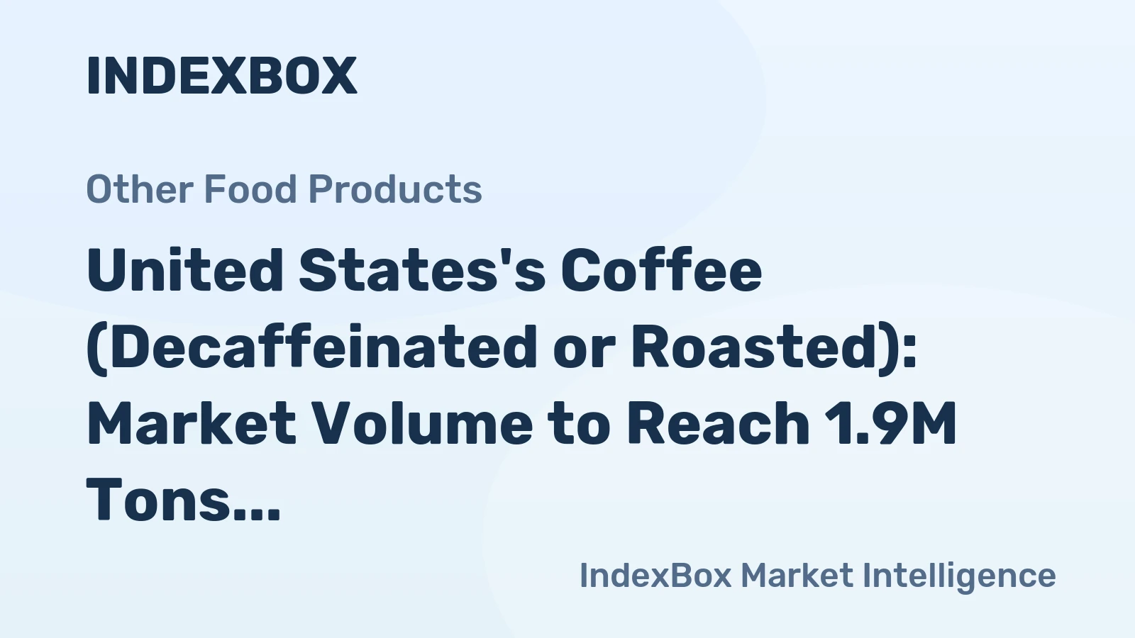 United States's Coffee (Decaffeinated or Roasted): Market Volume to Reach 1.9M Tons and Market Value to hit $16.5B by 2035