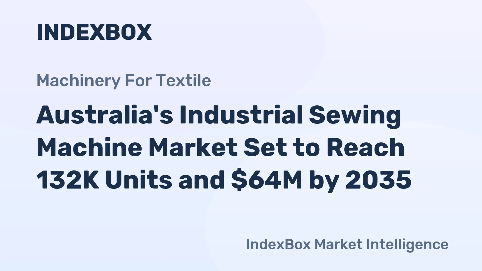 Australia's Industrial Sewing Machine Market Set to Reach 132K Units and $64M by 2035