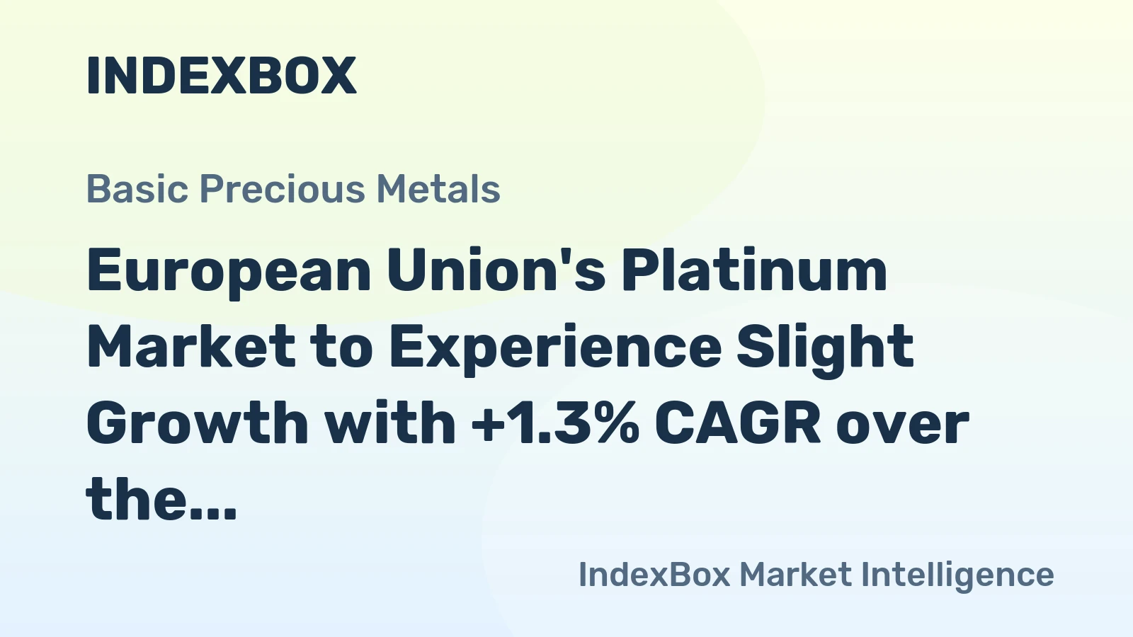 European Union's Platinum Market to Experience Slight Growth with +1.3% CAGR over the Next Decade