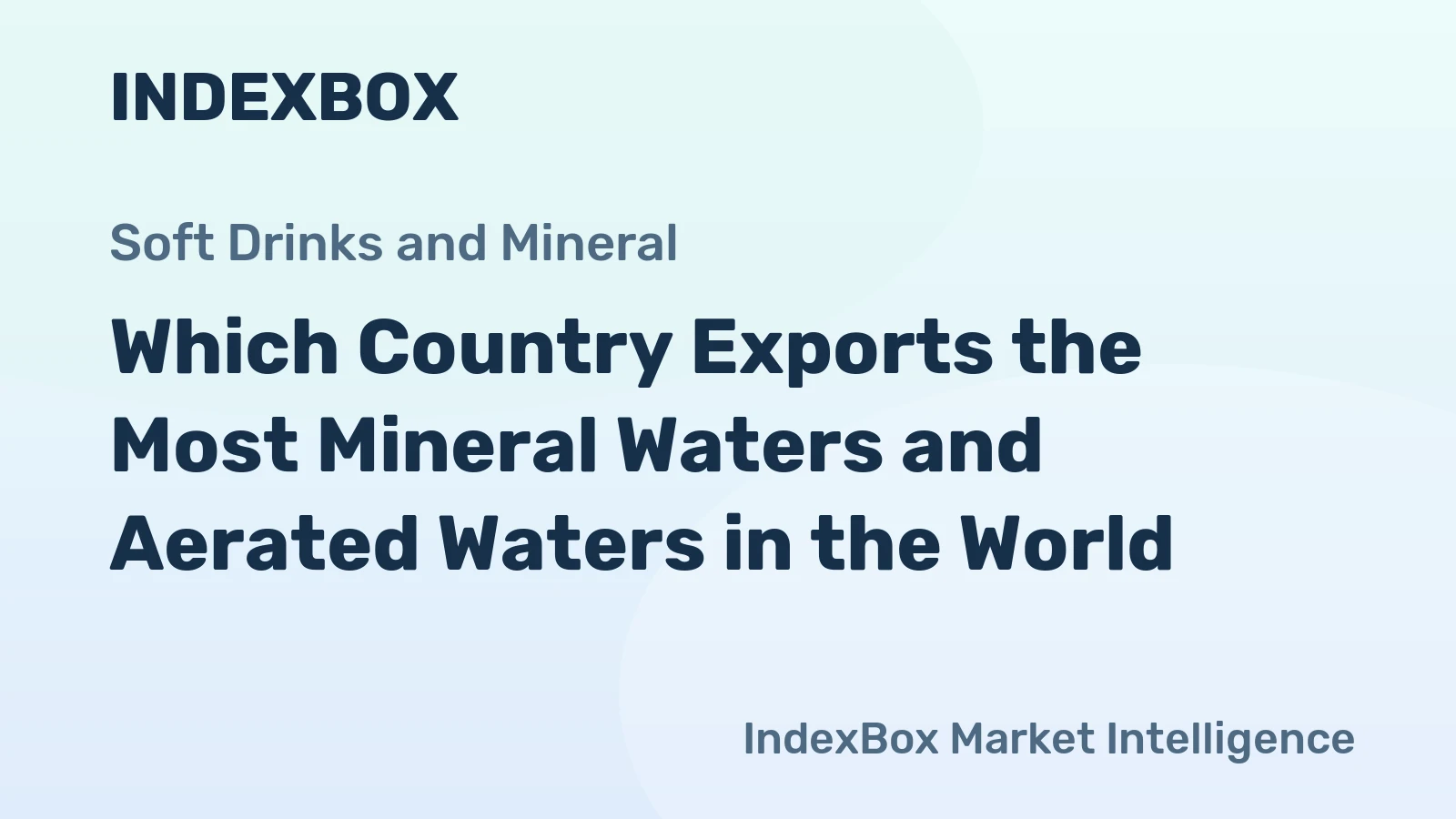 Which Country Exports the Most Mineral Waters and Aerated Waters in the World?