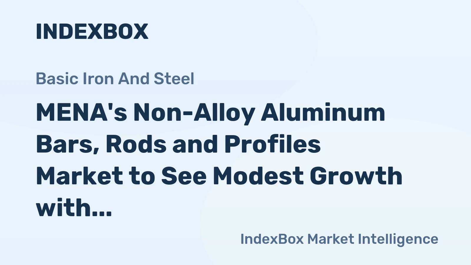 MENA's Non-Alloy Aluminum Bars, Rods and Profiles Market to See Modest Growth with +0.1% CAGR through 2035