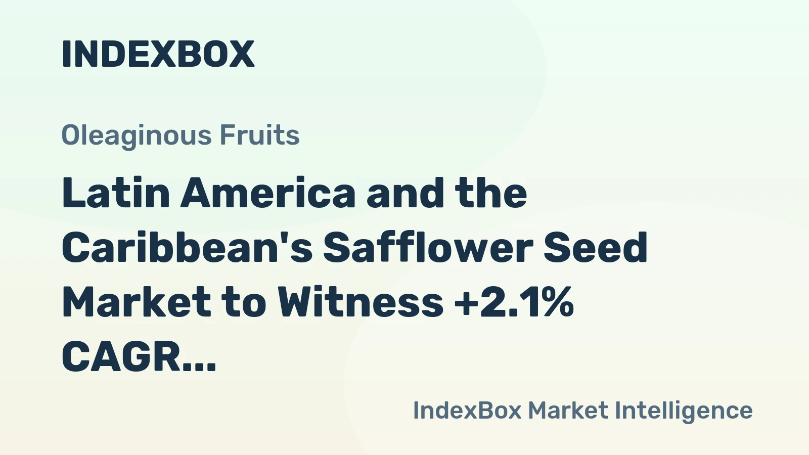 Latin America and the Caribbean's Safflower Seed Market to Witness +2.1% CAGR Growth by 2035