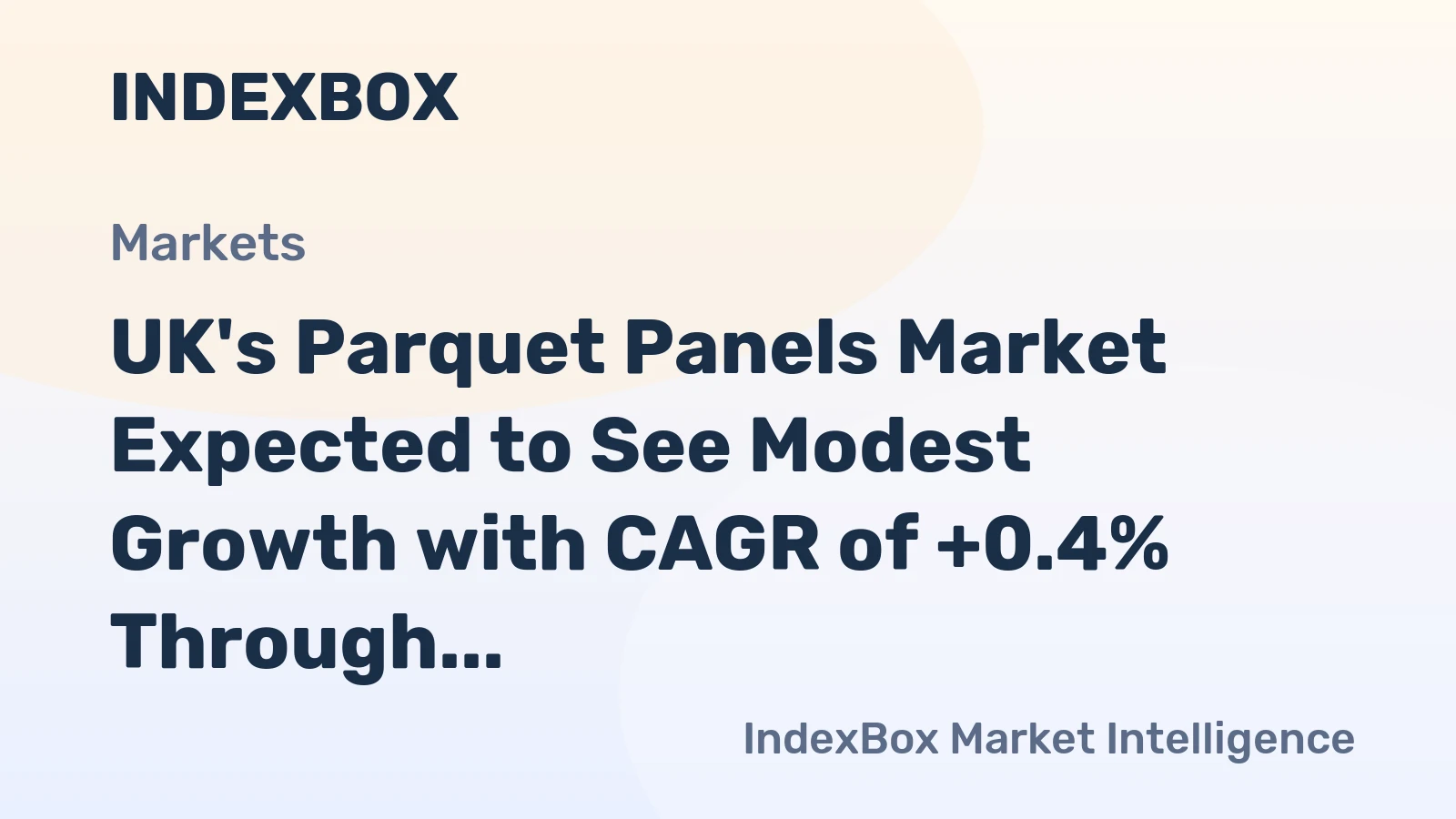 UK's Parquet Panels Market Expected to See Modest Growth with CAGR of +0.4% Through 2035