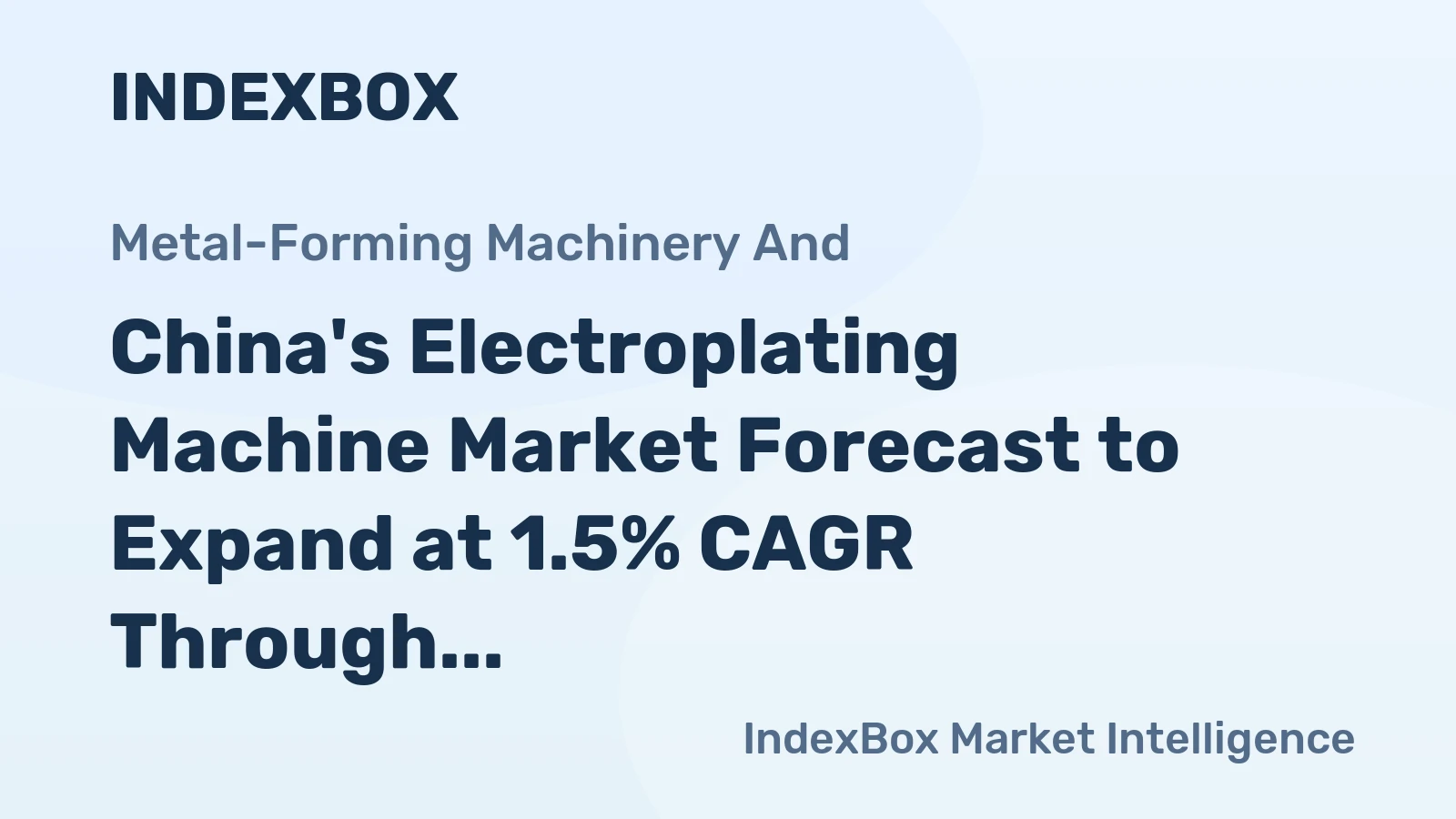 China's Electroplating Machine Market Forecast to Expand at 1.5% CAGR Through 2035