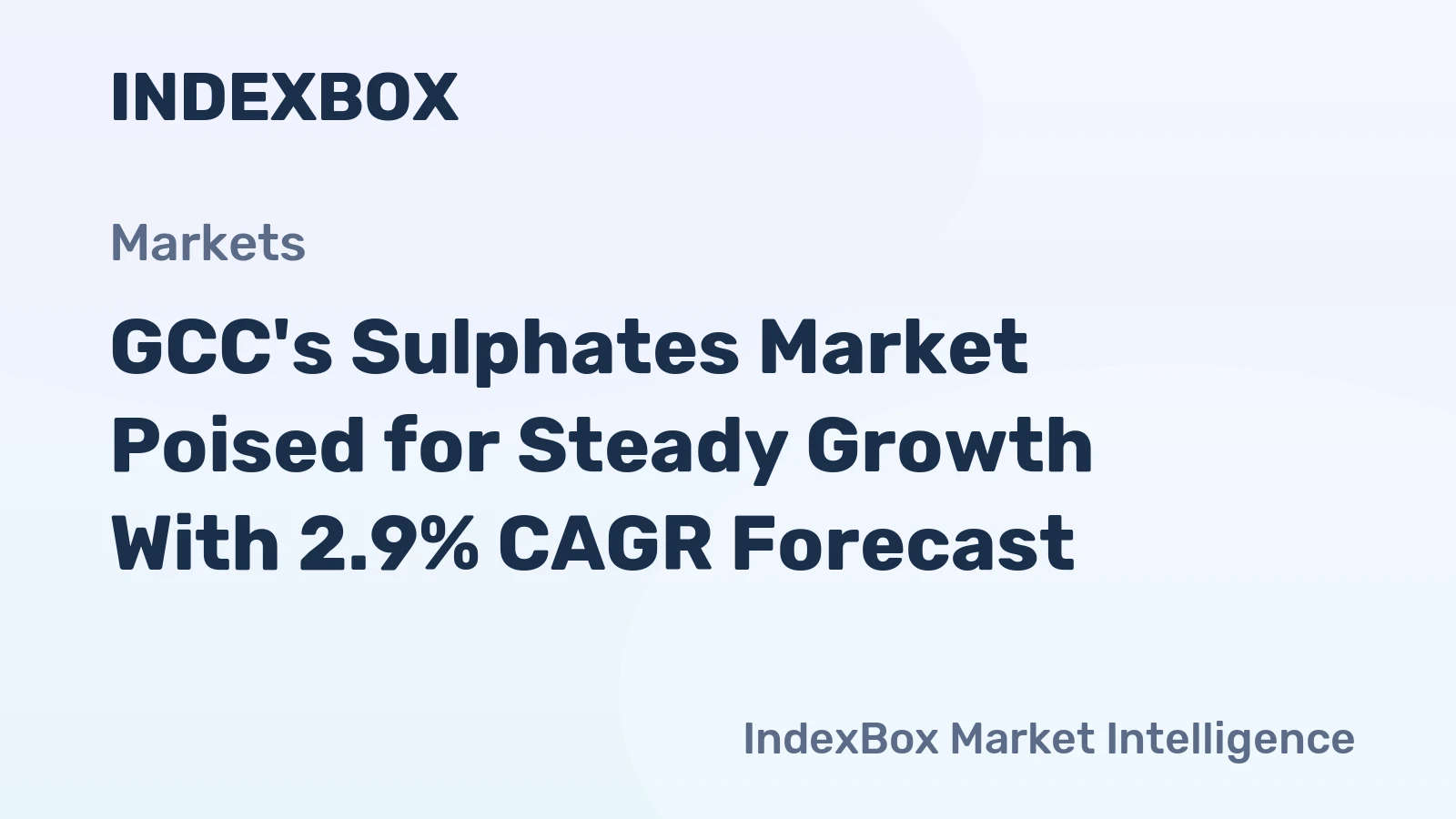 GCC's Sulphates Market Poised for Steady Growth With 2.9% CAGR Forecast