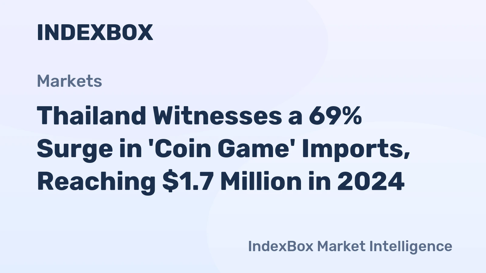 Thailand Witnesses a 69% Surge in 'Coin Game' Imports, Reaching $1.7 Million in 2024