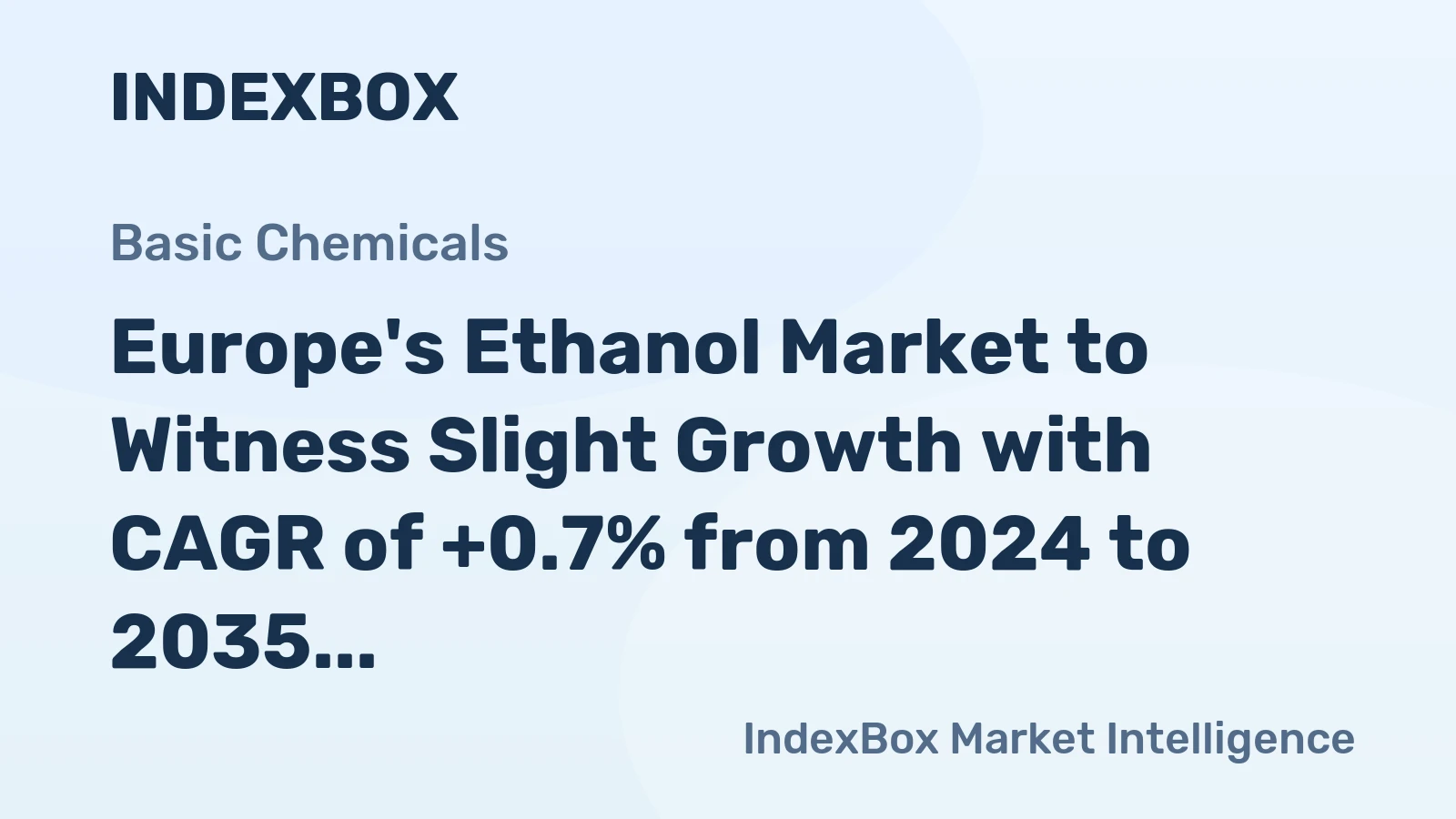 Europe's Ethanol Market to Witness Slight Growth with CAGR of +0.7% from 2024 to 2035