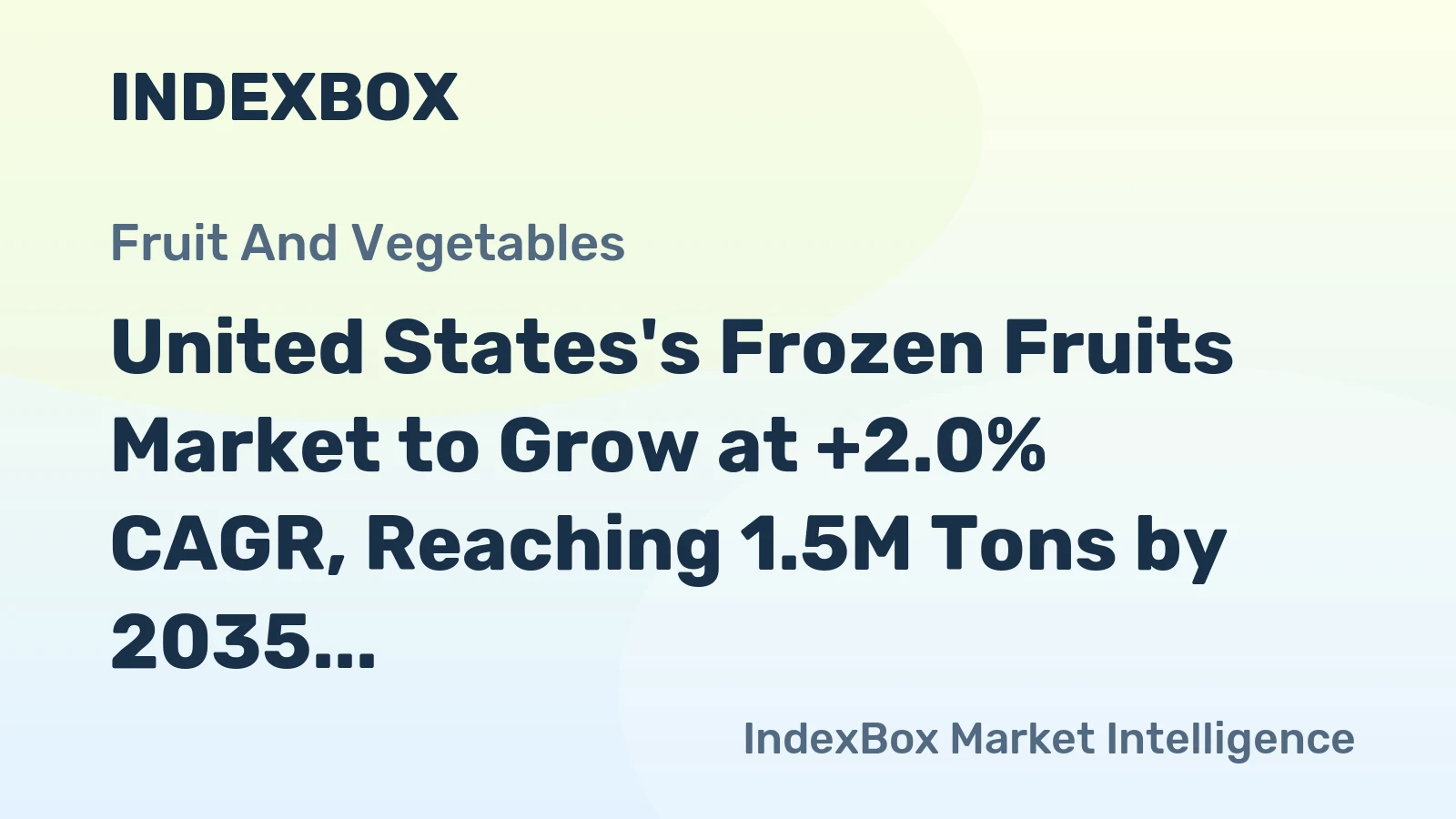 United States's Frozen Fruits Market to Grow at +2.0% CAGR, Reaching 1.5M Tons by 2035