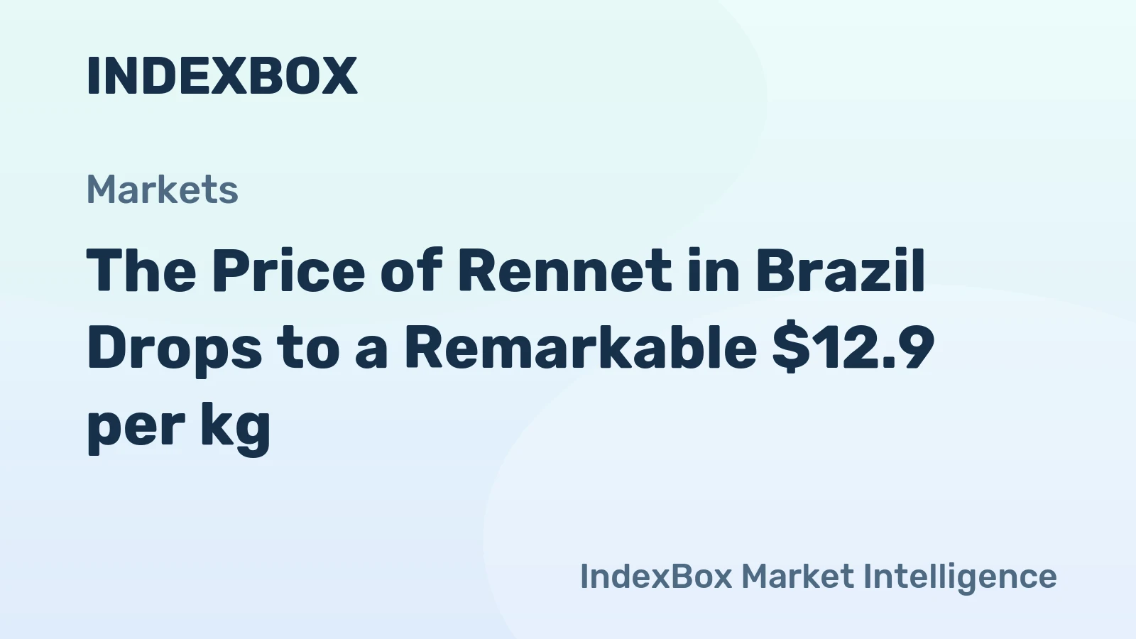 The Price of Rennet in Brazil Drops to a Remarkable $12.9 per kg