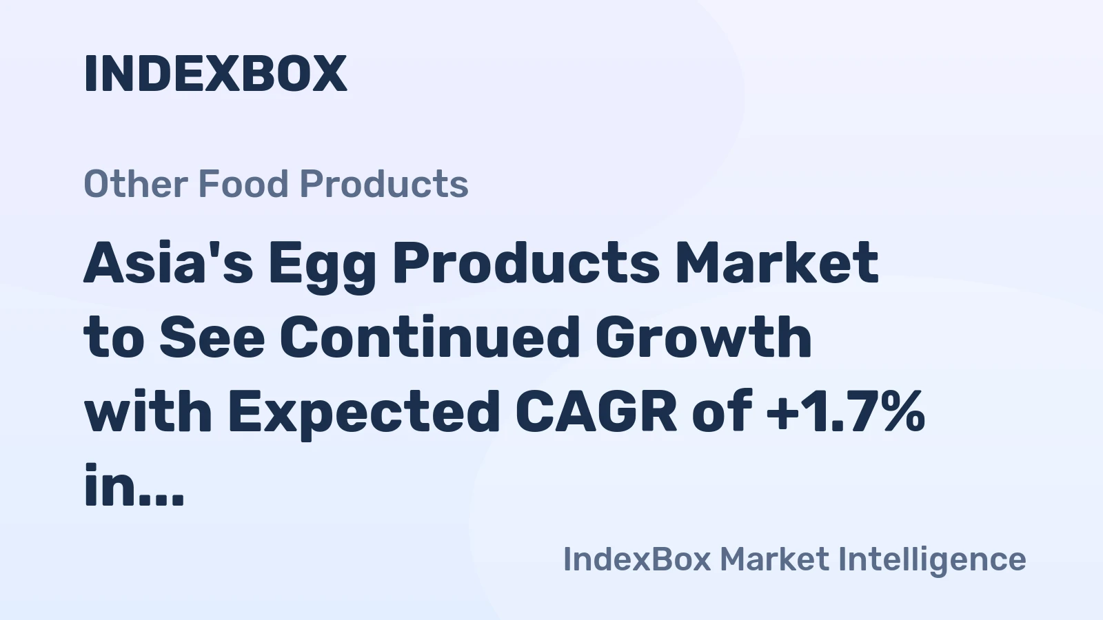Asia's Egg Products Market to See Continued Growth with Expected CAGR of +1.7% in Volume by 2035