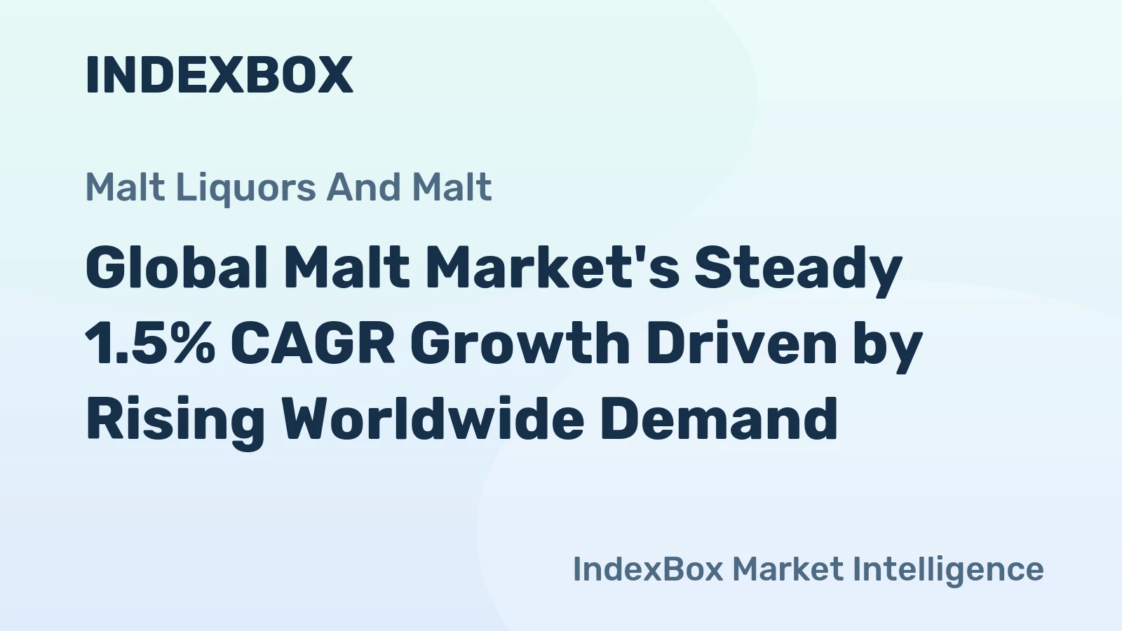 Global Malt Market's Steady 1.5% CAGR Growth Driven by Rising Worldwide Demand