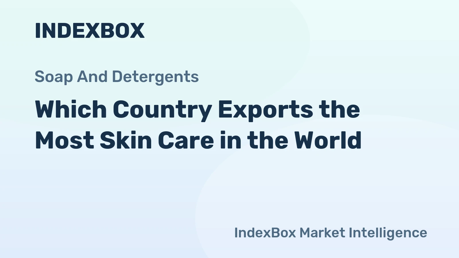 Which Country Exports the Most Skin Care in the World?