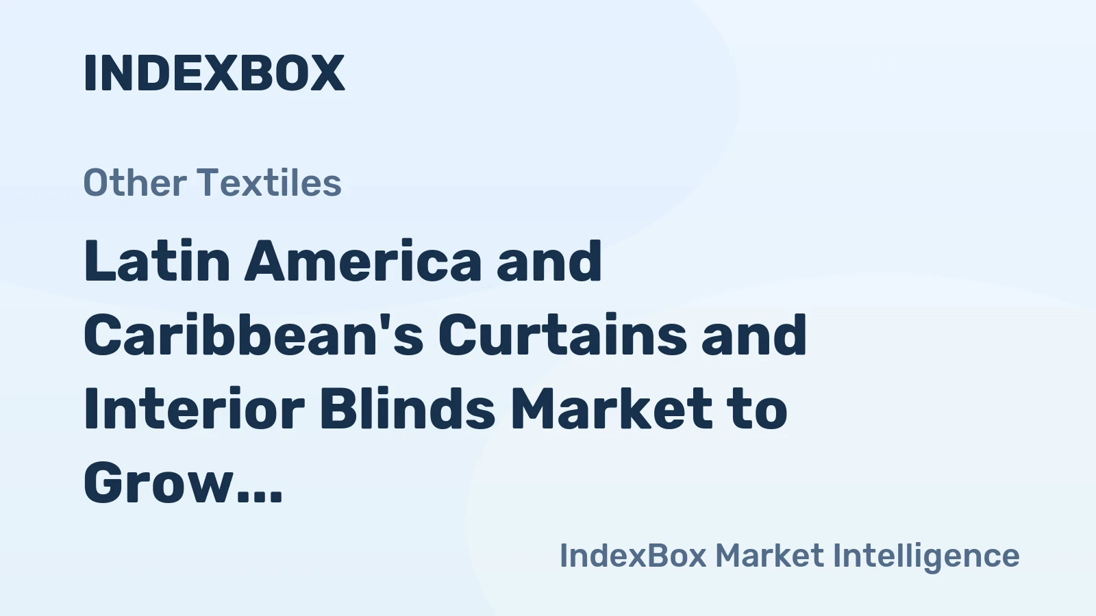 Latin America and Caribbean's Curtains and Interior Blinds Market to Grow at +1.0% CAGR, Reaching 268M Square Meters by 2035