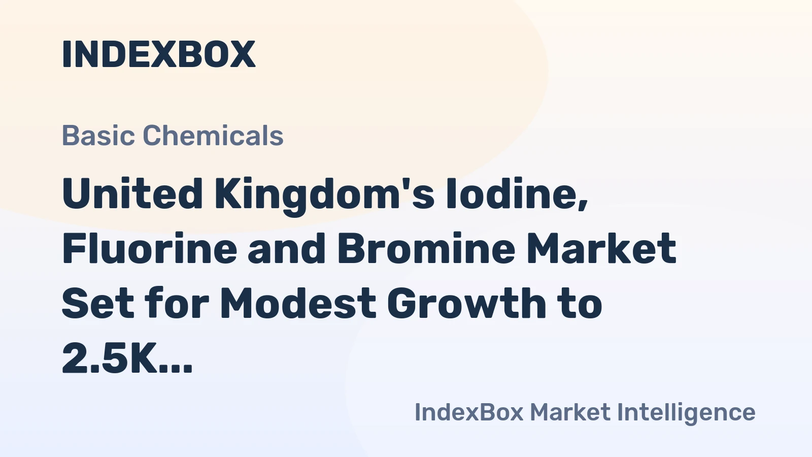 United Kingdom's Iodine, Fluorine and Bromine Market Set for Modest Growth to 2.5K Tons and $23M