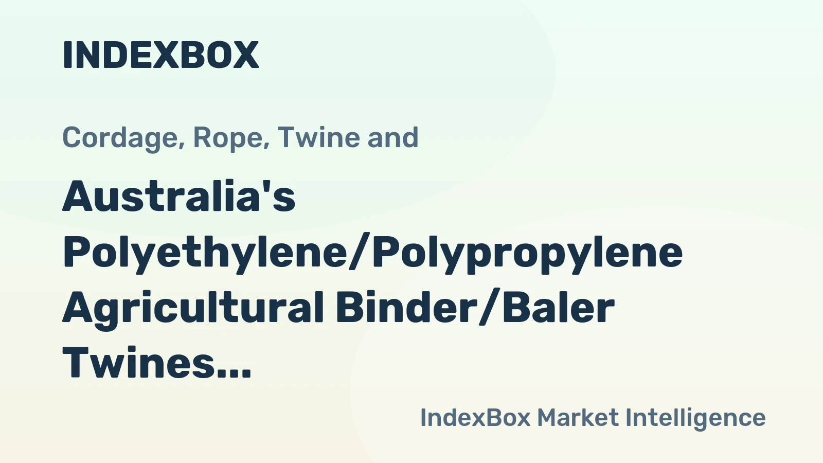 Australia's Polyethylene/Polypropylene Agricultural Binder/Baler Twines Market to Grow at a CAGR of +3.1% by 2035