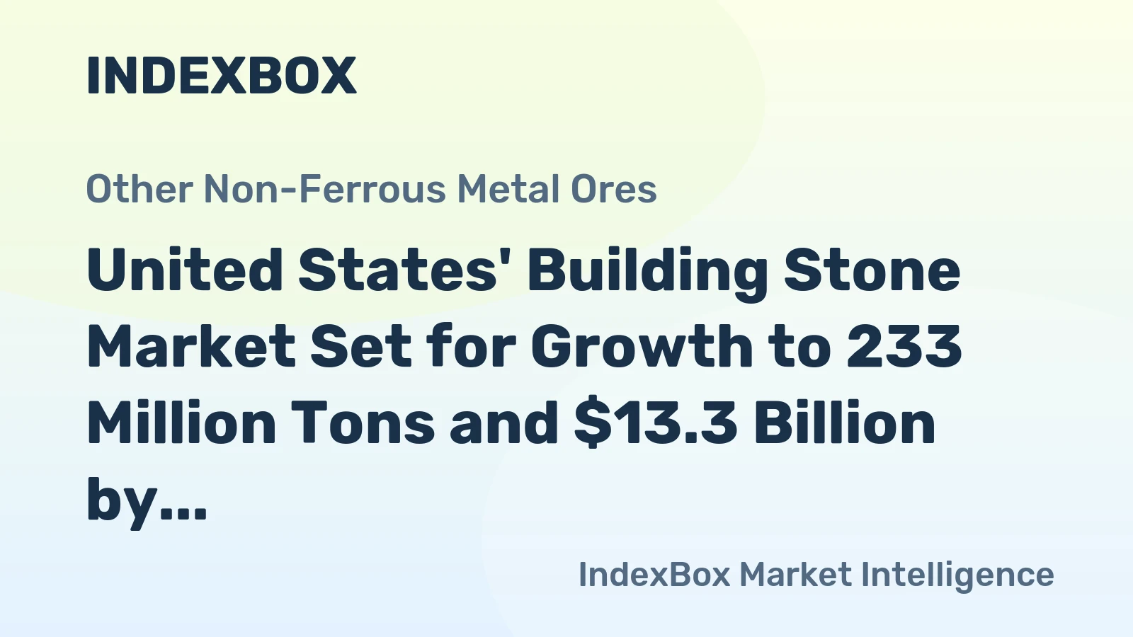United States' Building Stone Market Set for Growth to 233 Million Tons and $13.3 Billion by 2035