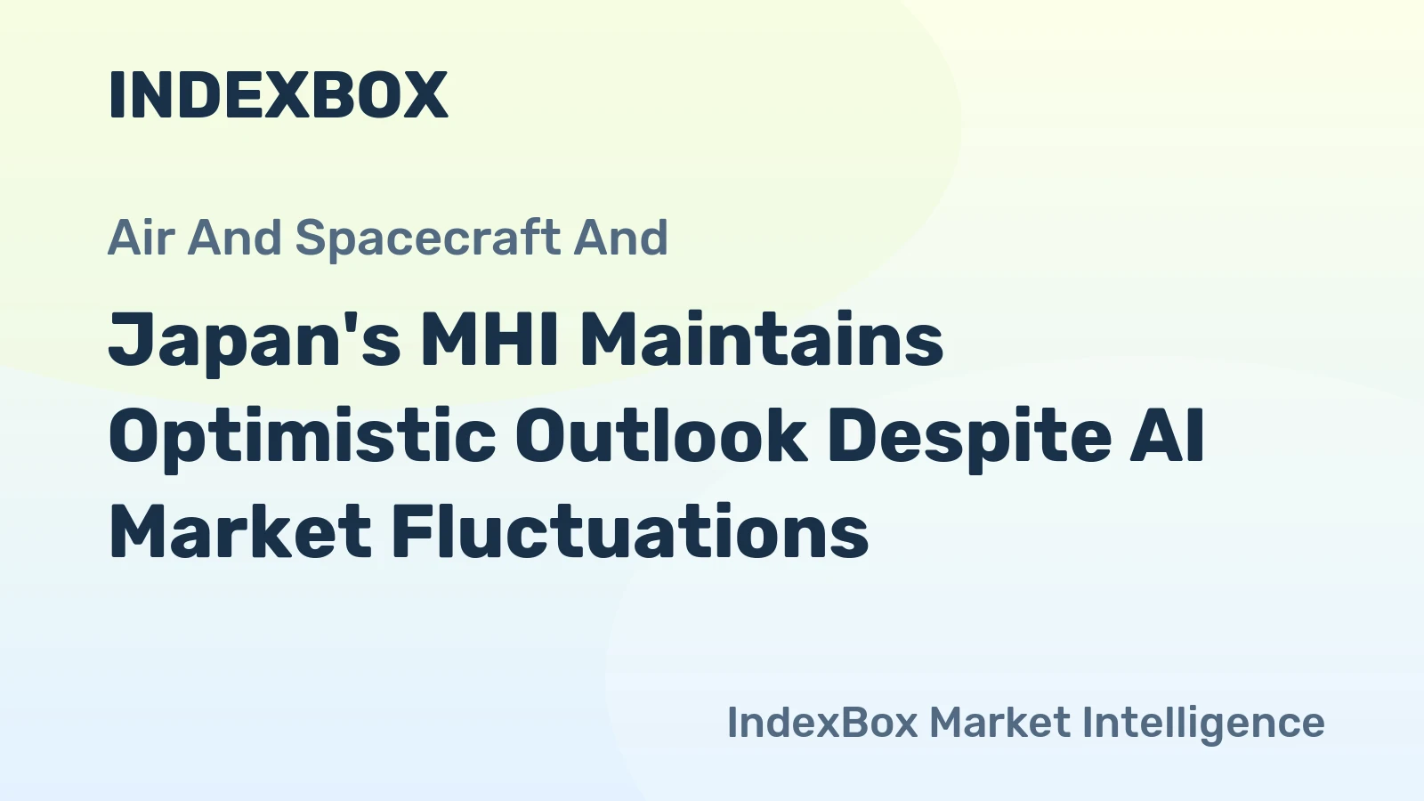 Japan's MHI Maintains Optimistic Outlook Despite AI Market Fluctuations