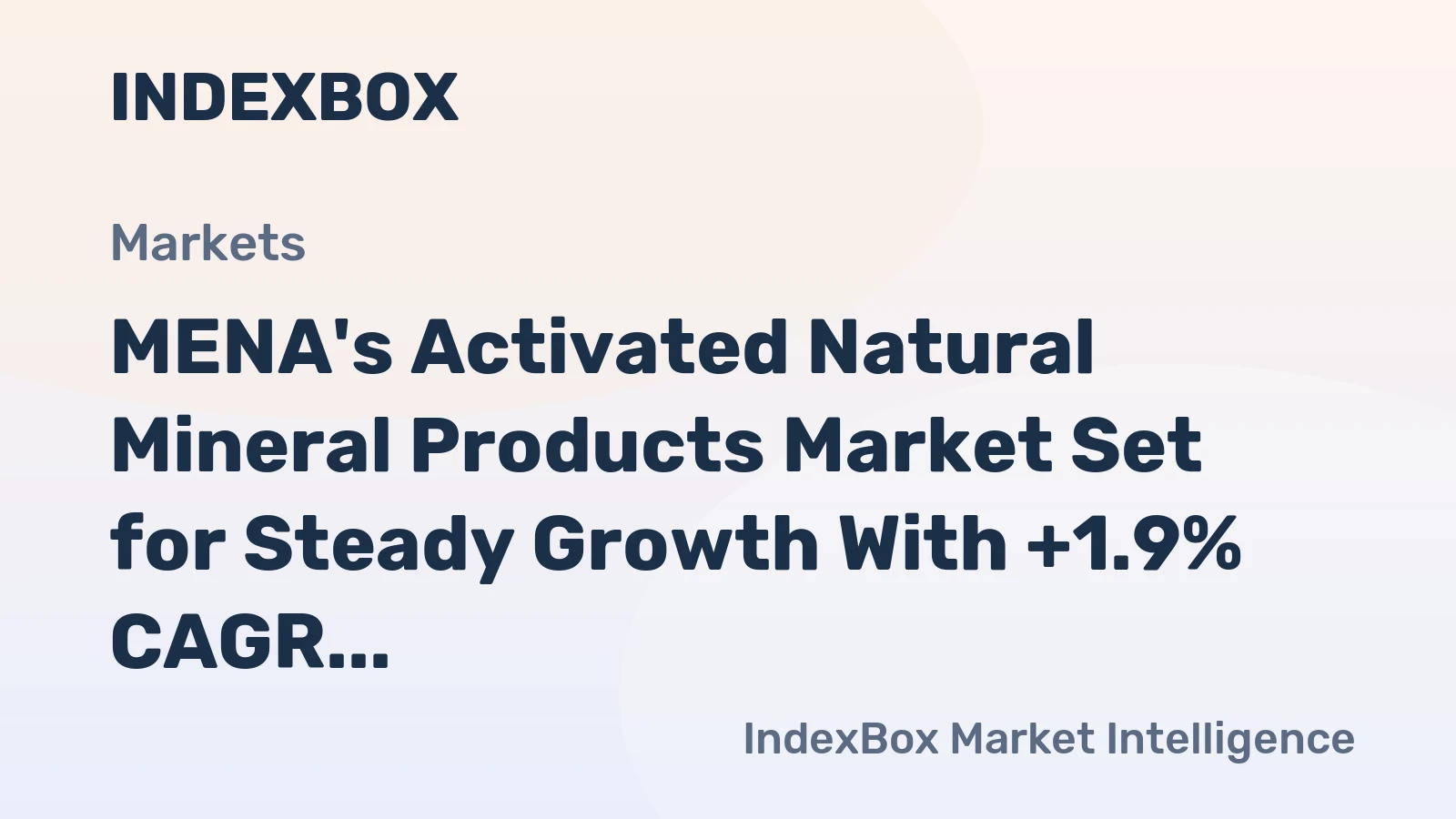 MENA's Activated Natural Mineral Products Market Set for Steady Growth With +1.9% CAGR in Value