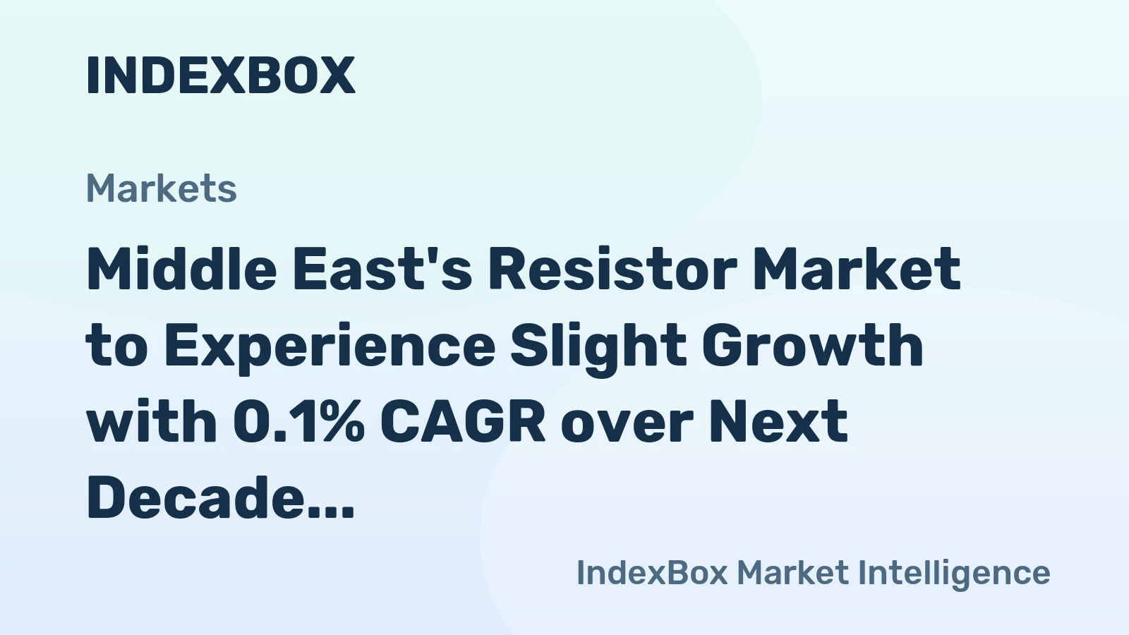 Middle East's Resistor Market to Experience Slight Growth with 0.1% CAGR over Next Decade