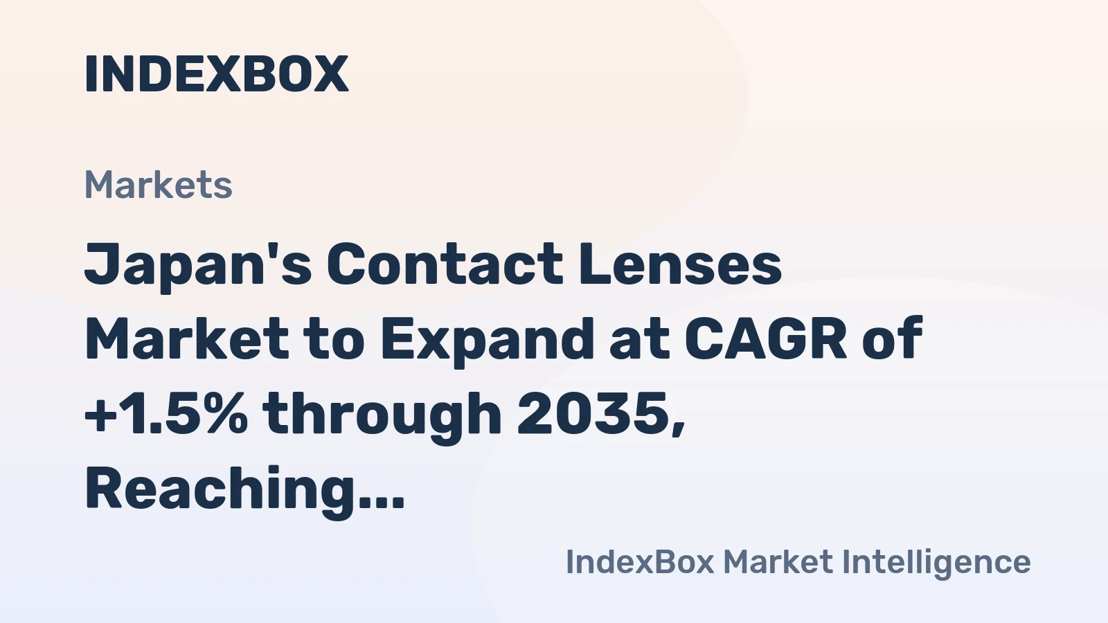 Japan's Contact Lenses Market to Expand at CAGR of +1.5% through 2035, Reaching 5.3B Units