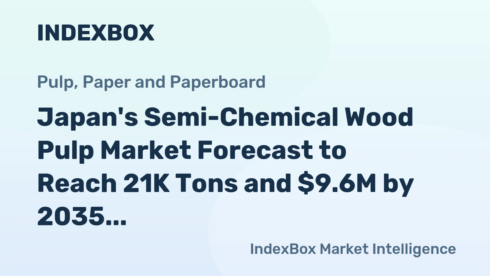 Japan's Semi-Chemical Wood Pulp Market Forecast to Reach 21K Tons and $9.6M by 2035
