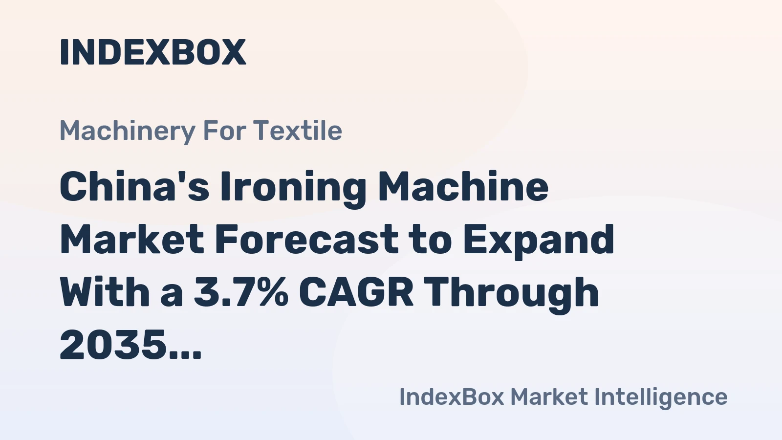 China's Ironing Machine Market Forecast to Expand With a 3.7% CAGR Through 2035