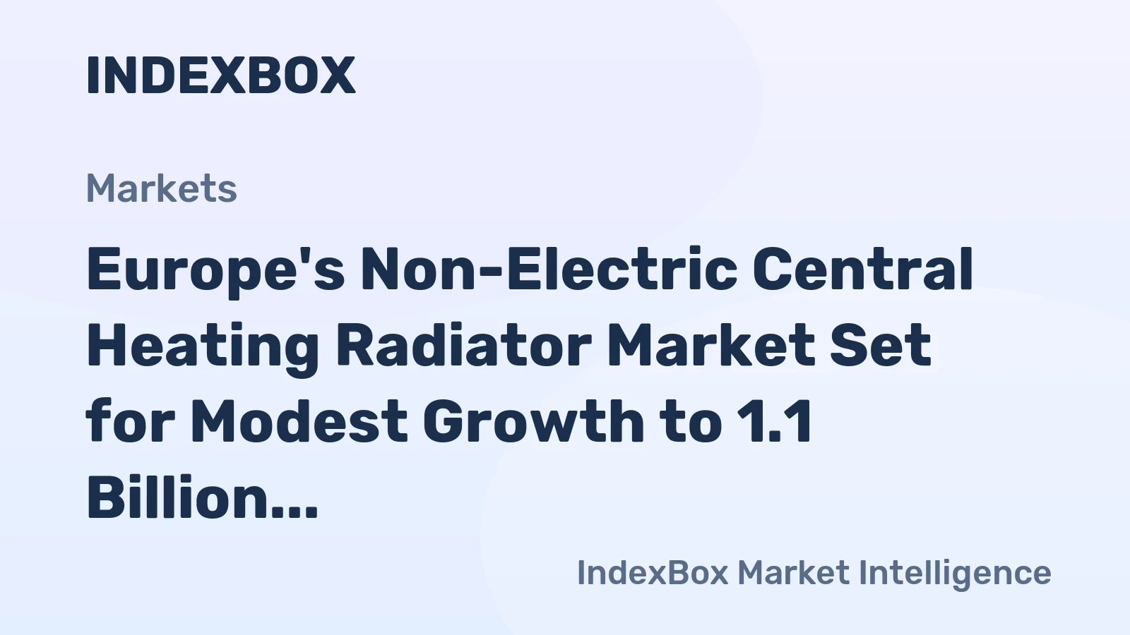 Europe's Non-Electric Central Heating Radiator Market Set for Modest Growth to 1.1 Billion Units and $4.4 Billion in Value