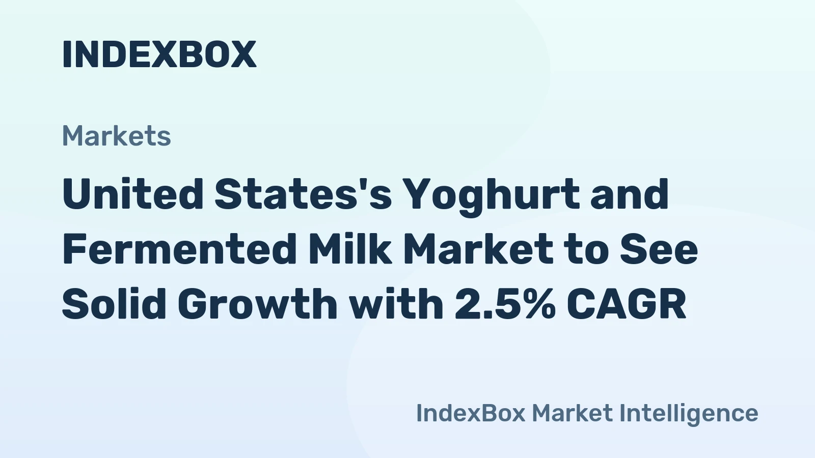 United States's Yoghurt and Fermented Milk Market to See Solid Growth with 2.5% CAGR