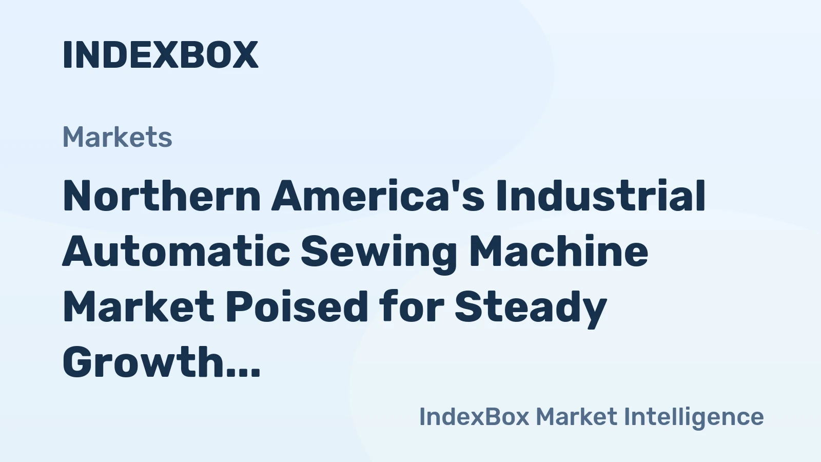 Northern America's Industrial Automatic Sewing Machine Market Poised for Steady Growth with 2.8% CAGR Through 2035