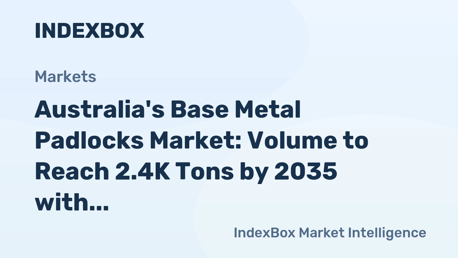 Australia's Base Metal Padlocks Market: Volume to Reach 2.4K Tons by 2035 with $45M Market Value