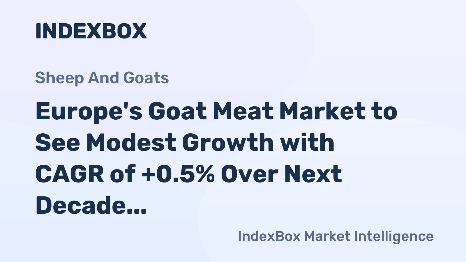 Europe's Goat Meat Market to See Modest Growth with CAGR of +0.5% Over Next Decade
