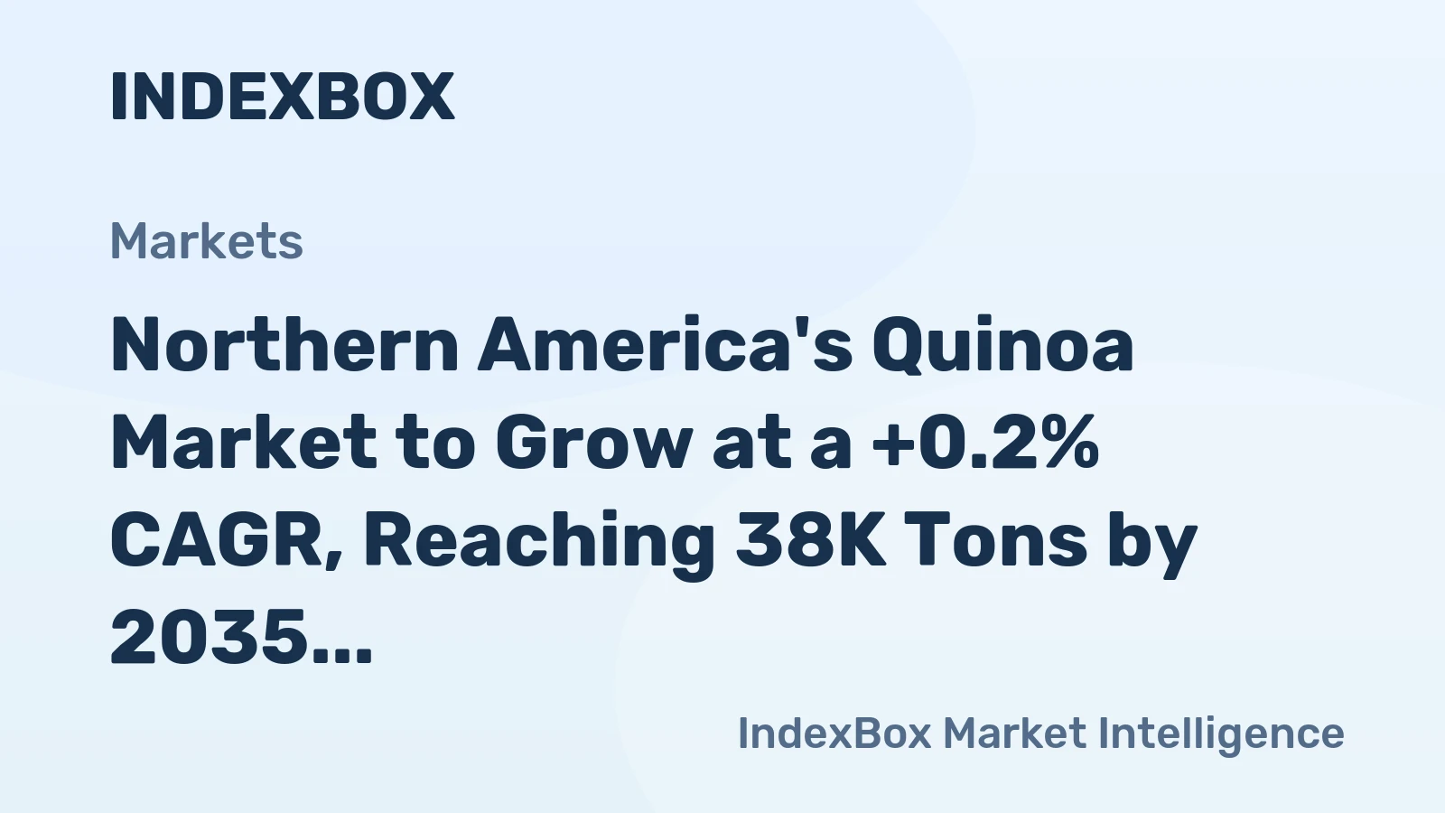 Northern America's Quinoa Market to Grow at a +0.2% CAGR, Reaching 38K Tons by 2035