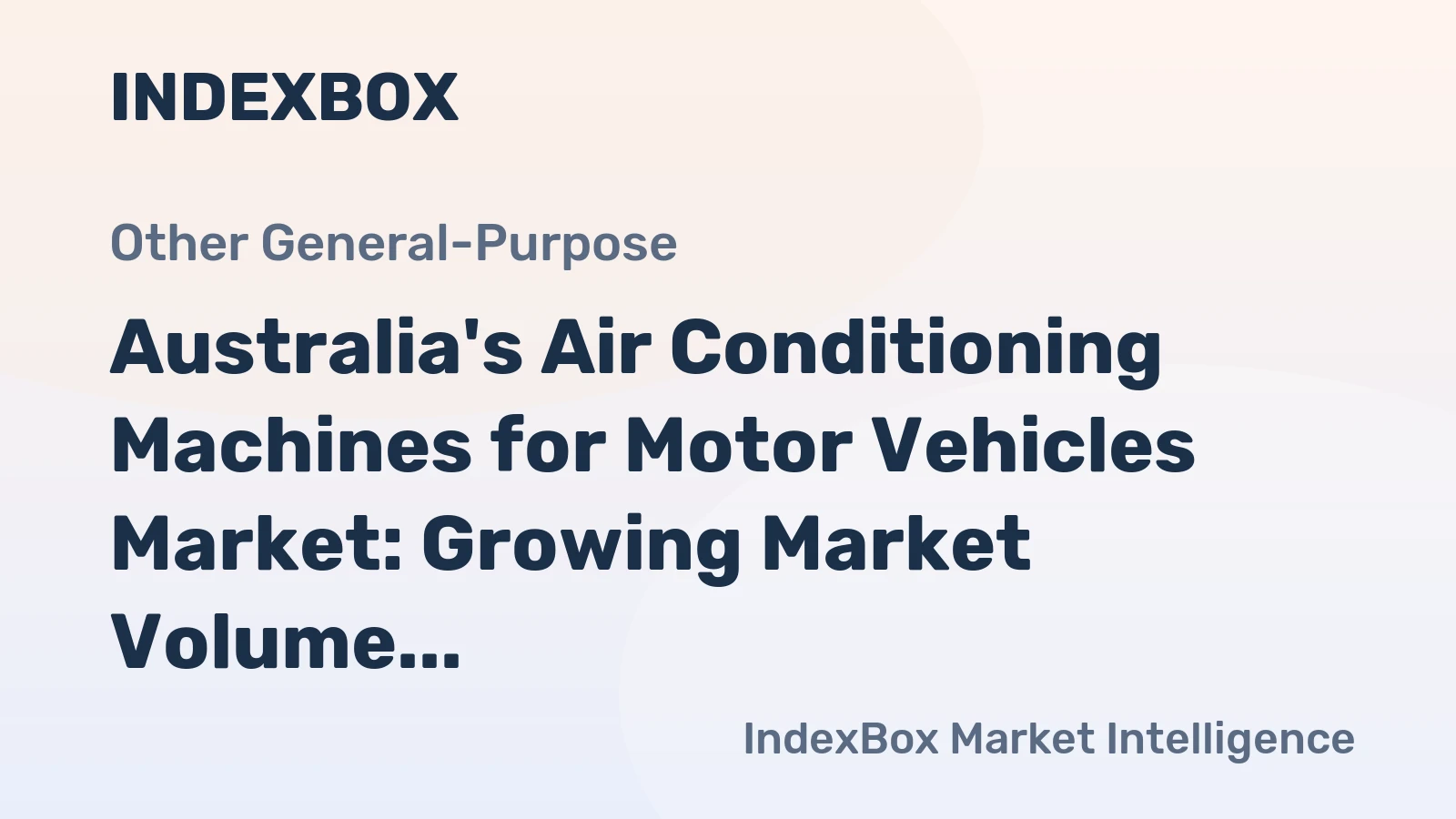 Australia's Air Conditioning Machines for Motor Vehicles Market: Growing Market Volume to Reach 2.4M Units by 2035, with Market Value Expected to Hit $694M