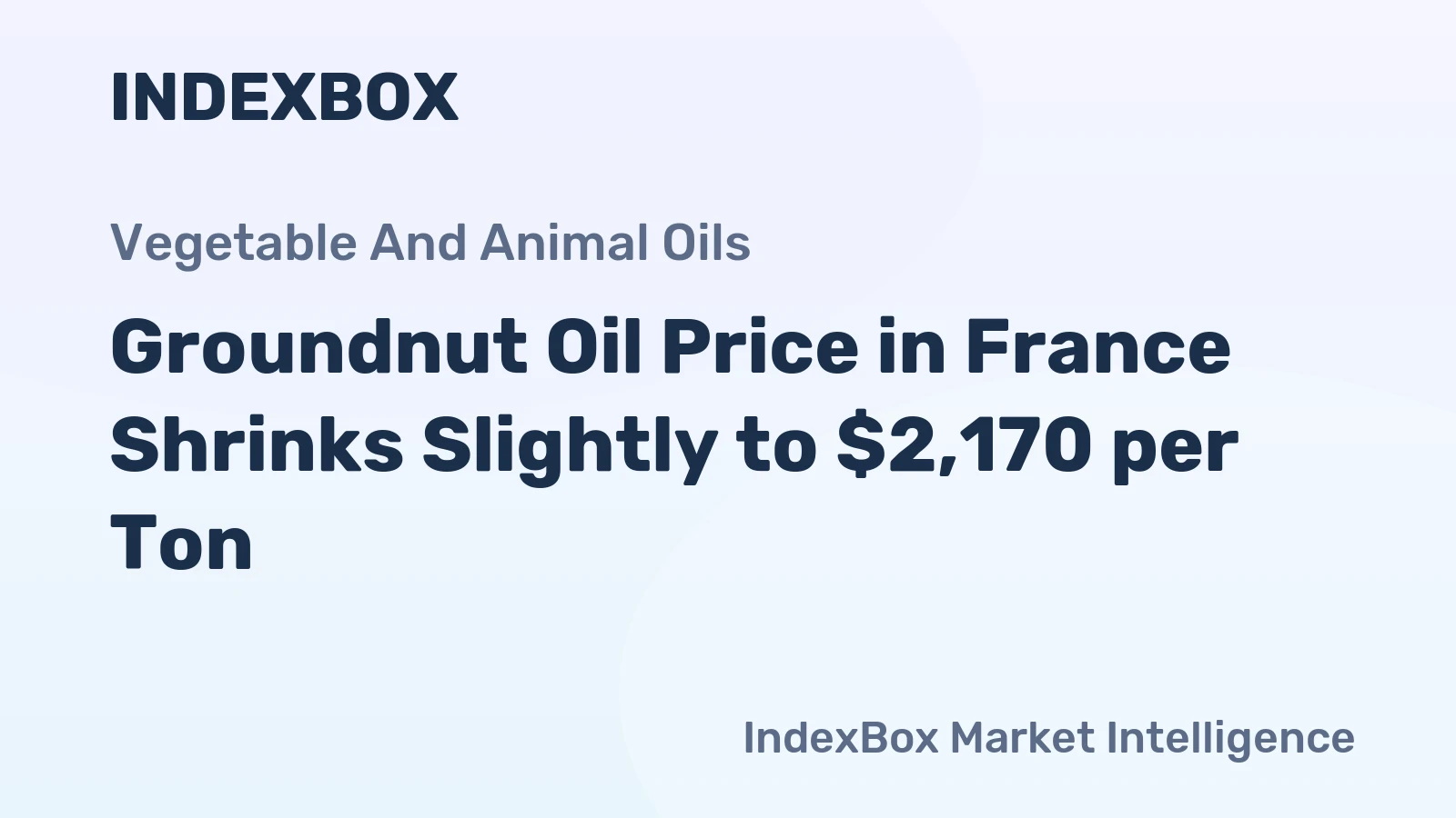 Groundnut Oil Price in France Shrinks Slightly to $2,170 per Ton