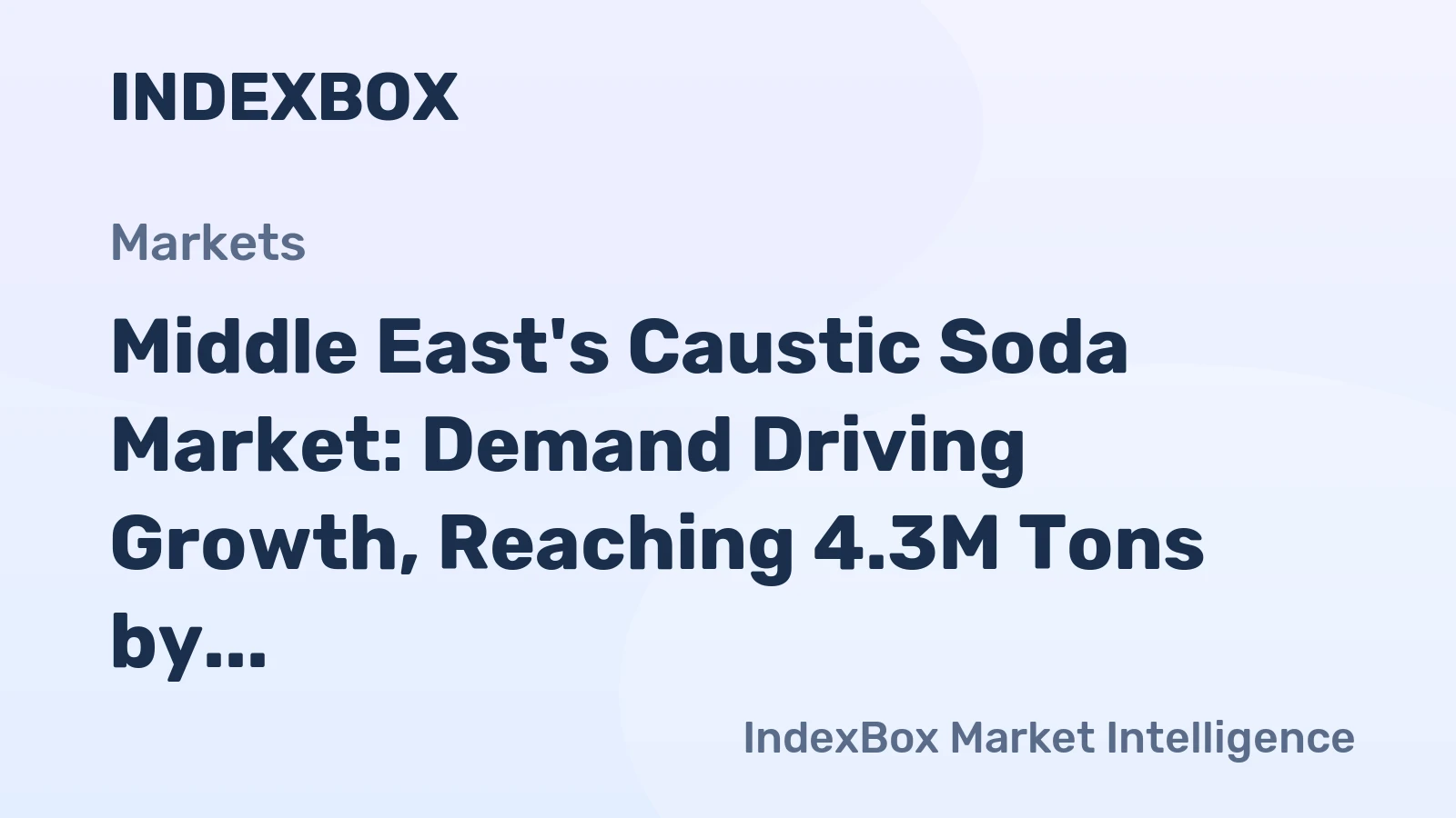 Middle East's Caustic Soda Market: Demand Driving Growth, Reaching 4.3M Tons by 2035