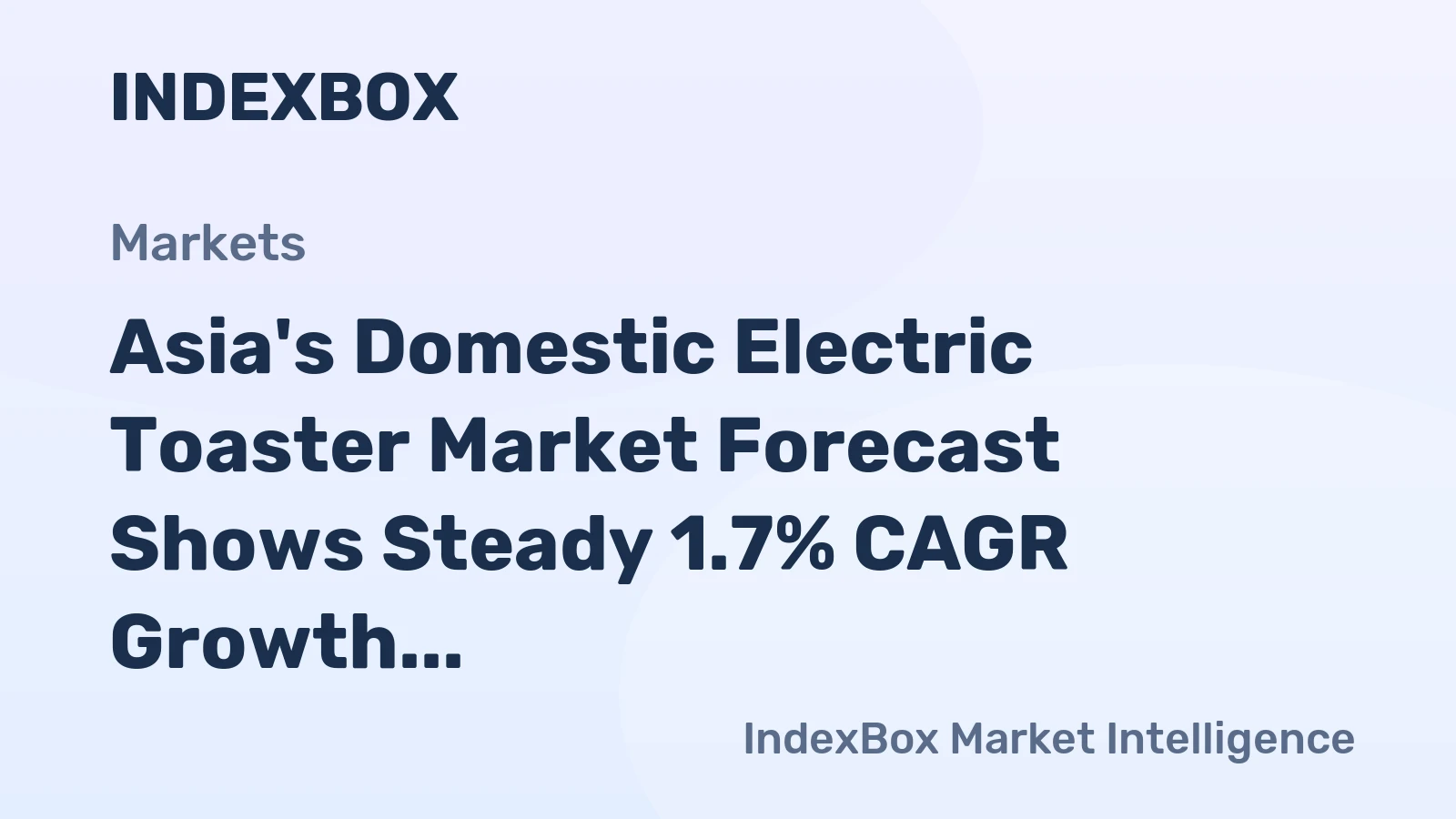Asia's Domestic Electric Toaster Market Forecast Shows Steady 1.7% CAGR Growth Through 2035