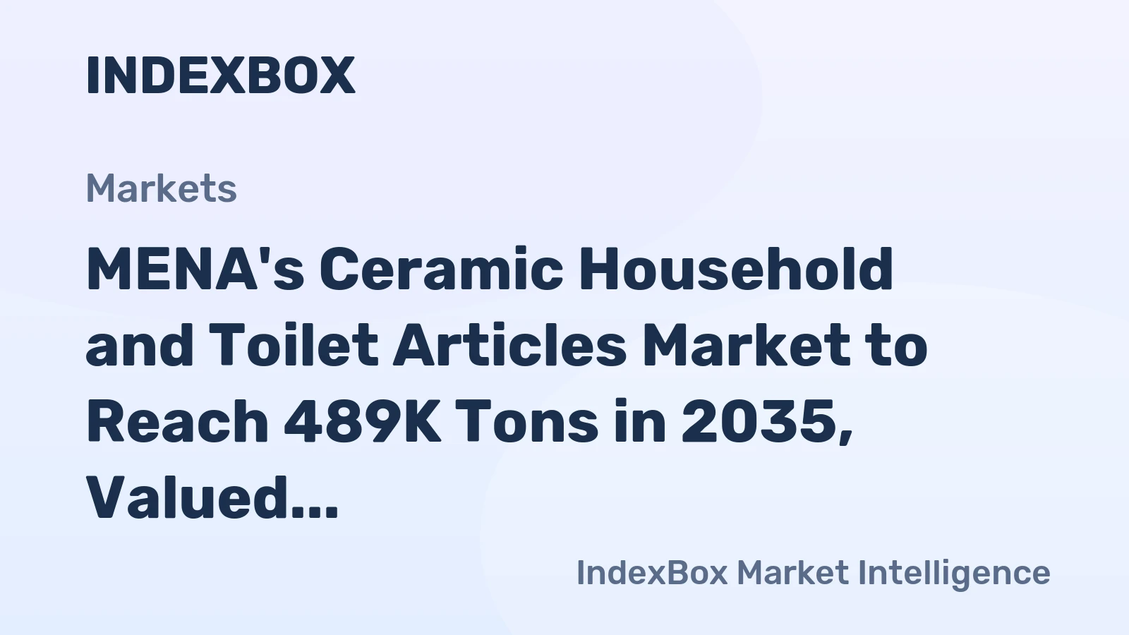 MENA's Ceramic Household and Toilet Articles Market to Reach 489K Tons in 2035, Valued at $2B